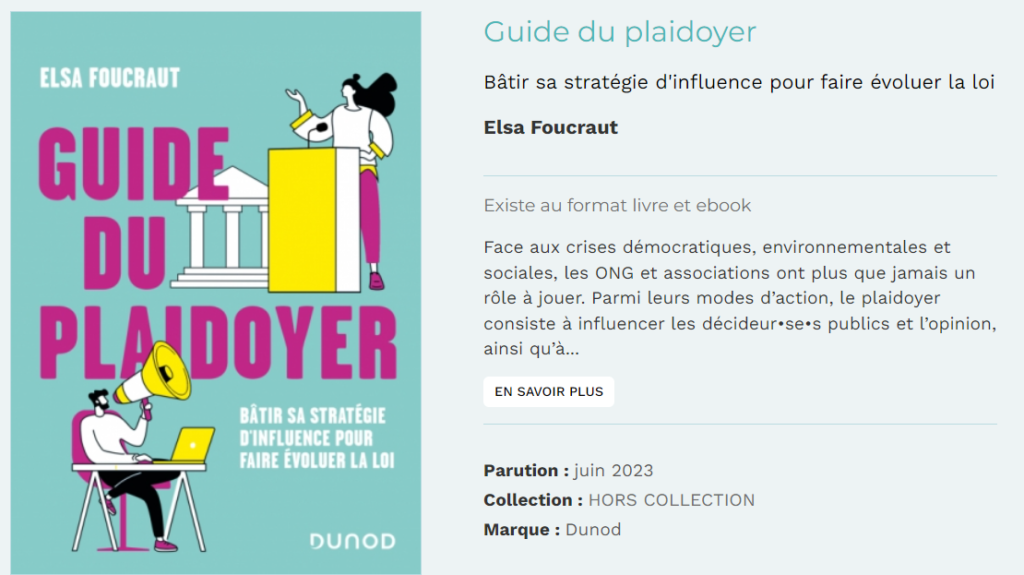 "Guide du plaidoyer" : un ouvrage d'Elsa Foucraut (juillet 2023) - Plaidoyer & Lobbying - Par ...